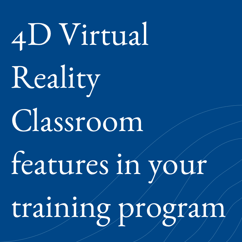 Which 4D Virtual Reality Classroom features can you utilise in your ...